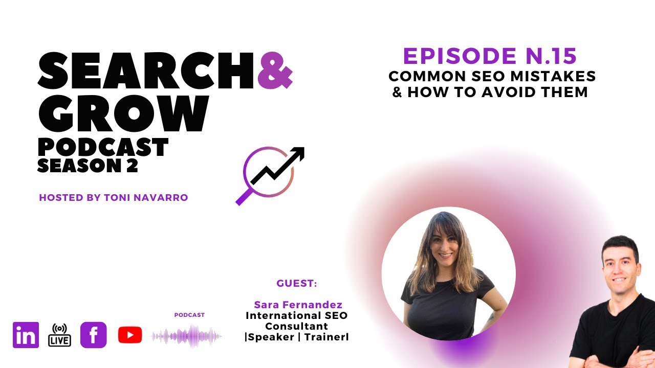 Common SEO mistakes & how to avoid them with Sara Fernandez | Search ...