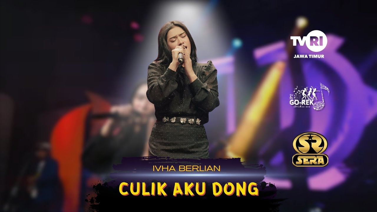 CULIK AKU DONG - IVHA BERLIAN [ OM. SERA ] - YouTube