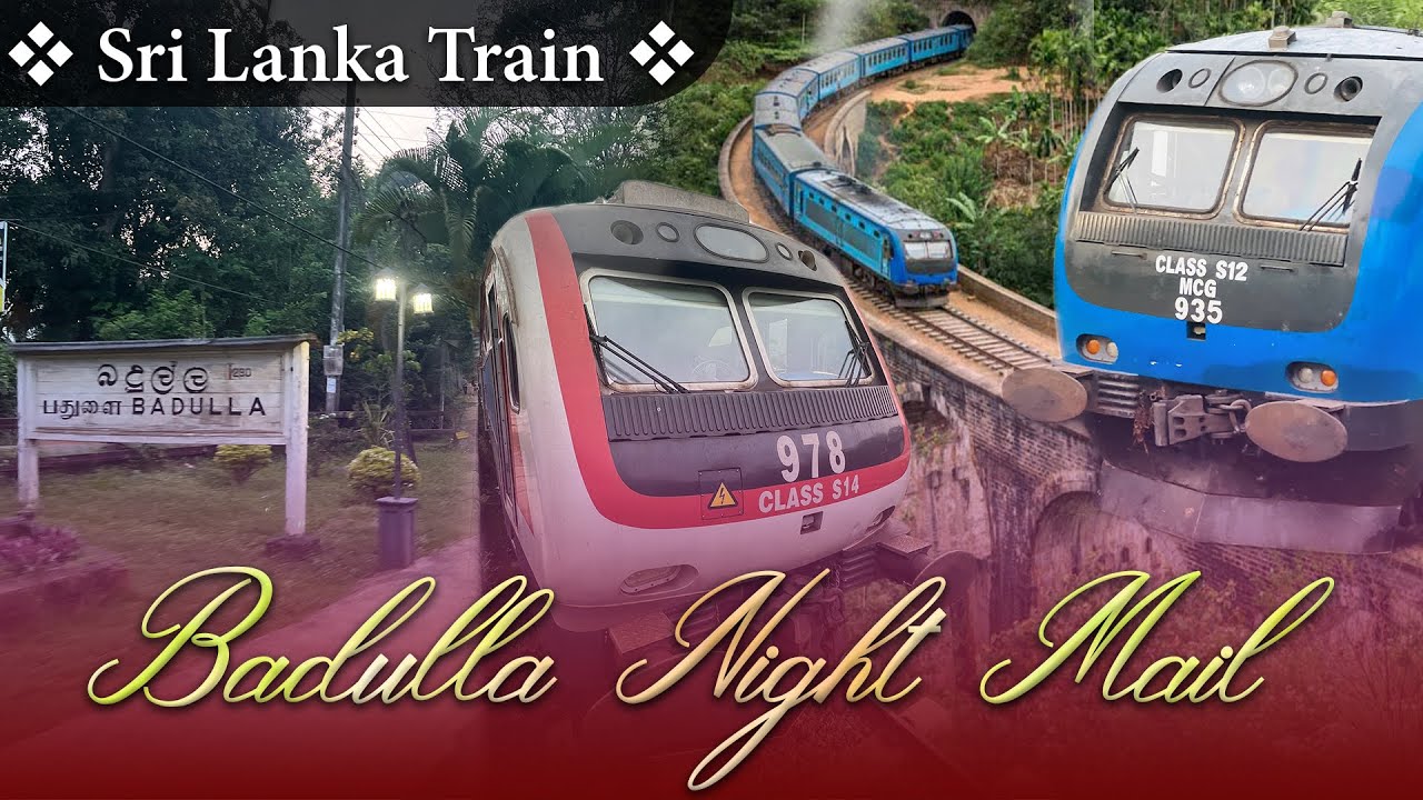 Colombo - Badulla Night Mail (Sri Lanka Train) - YouTube