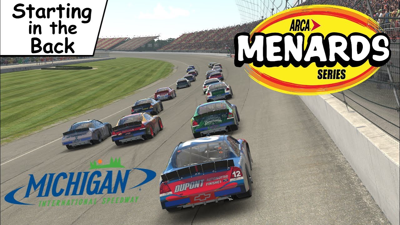 iRacing - (Legacy) Michigan - Arca Menards Series - Starting in the ...