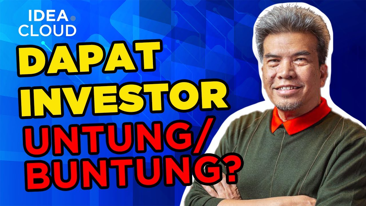 Investor Besar Masuk Bisnis, Untung atau Buntung? - Budi Satria Isman ...