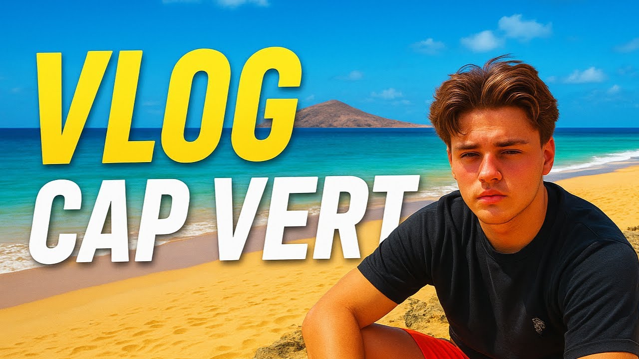 mon voyage au cap vert avec mon pote!!!!! - YouTube