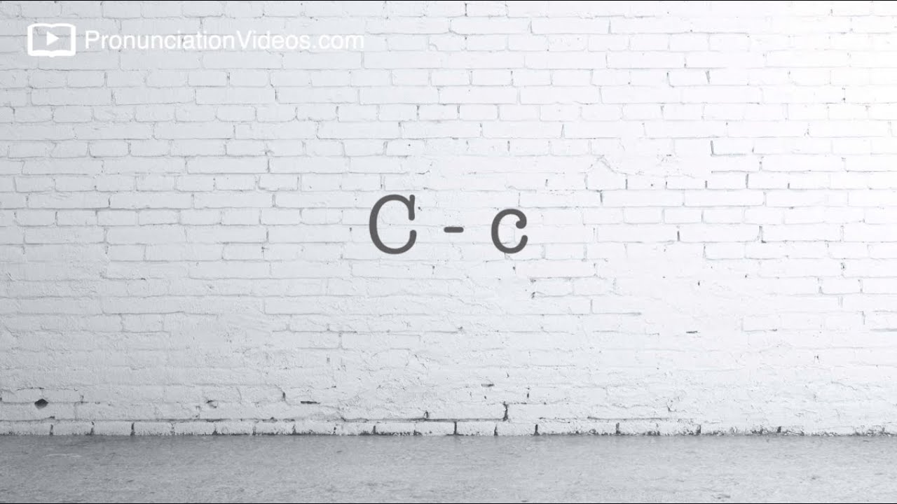 How to pronounce Alphabet C - YouTube
