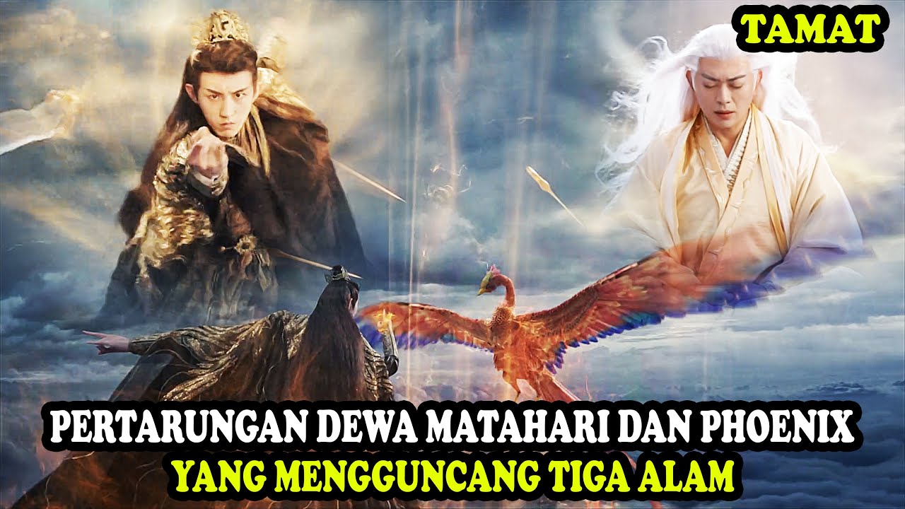 PERTARUNGAN DEWA MATAHARI DENGAN PHOENIX! YANG MENGGUNCANG KETIGA ALAM ...