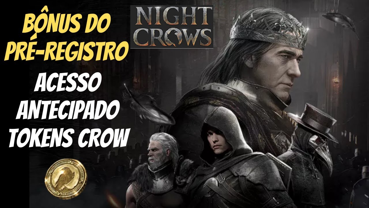 NIGHT CROWS : PRÉ-REGISTRO DO NOVO MMORPG, PRÊMIOS E ACESSO ANTECIPADO AO TOKEN CROWS # ...