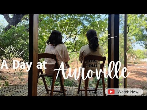 A Birthday Day at Auroville Vlog| Keeth House| Cafe Hopping in ...