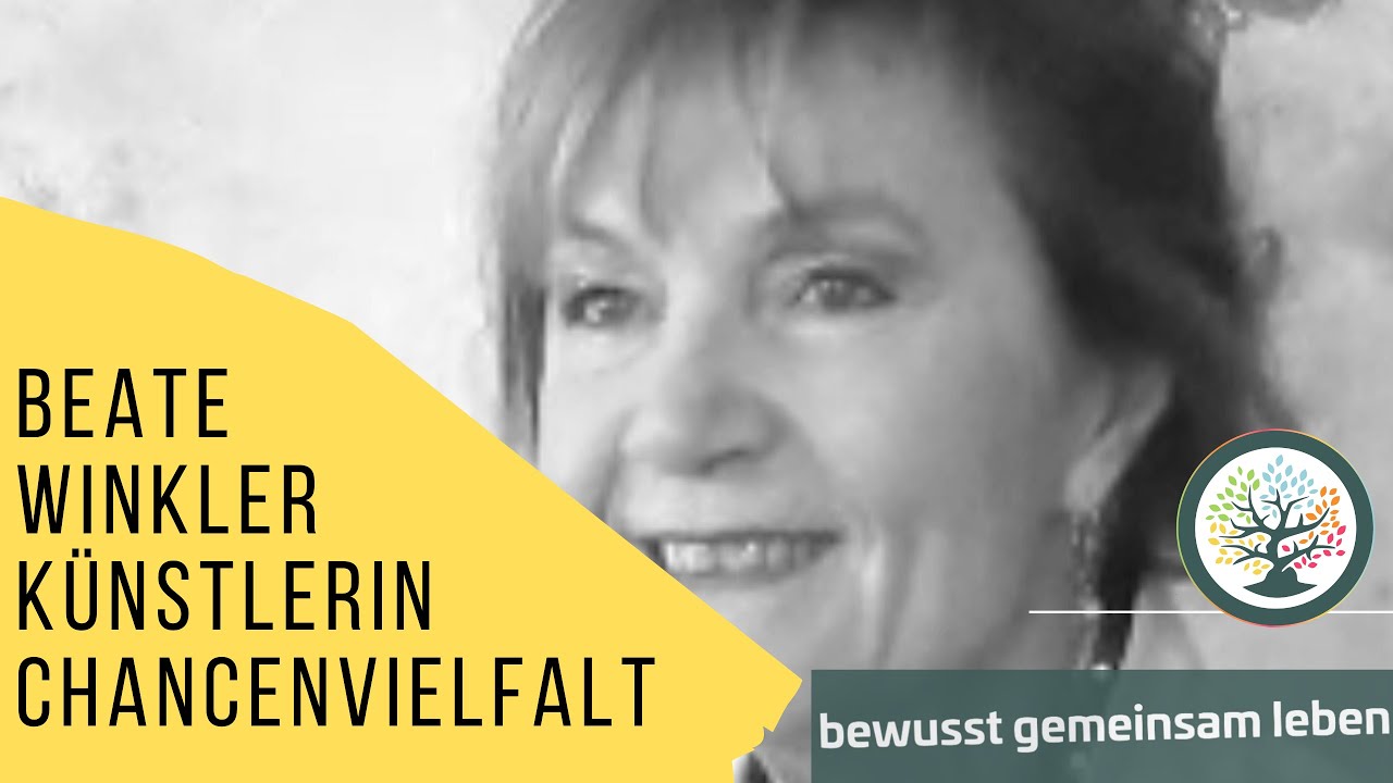 Beate Winkler – über Veränderung - Sicherheit - Künstlerin und "Co ...