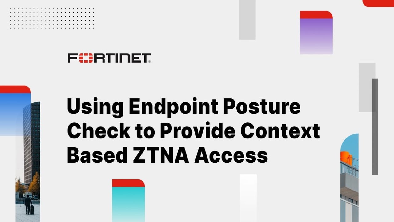 Using Endpoint Posture Check to Provide Context Based ZTNA Access - YouTube