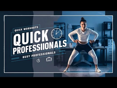 Top 5 Quick Workouts for Busy Professionals - YouTube