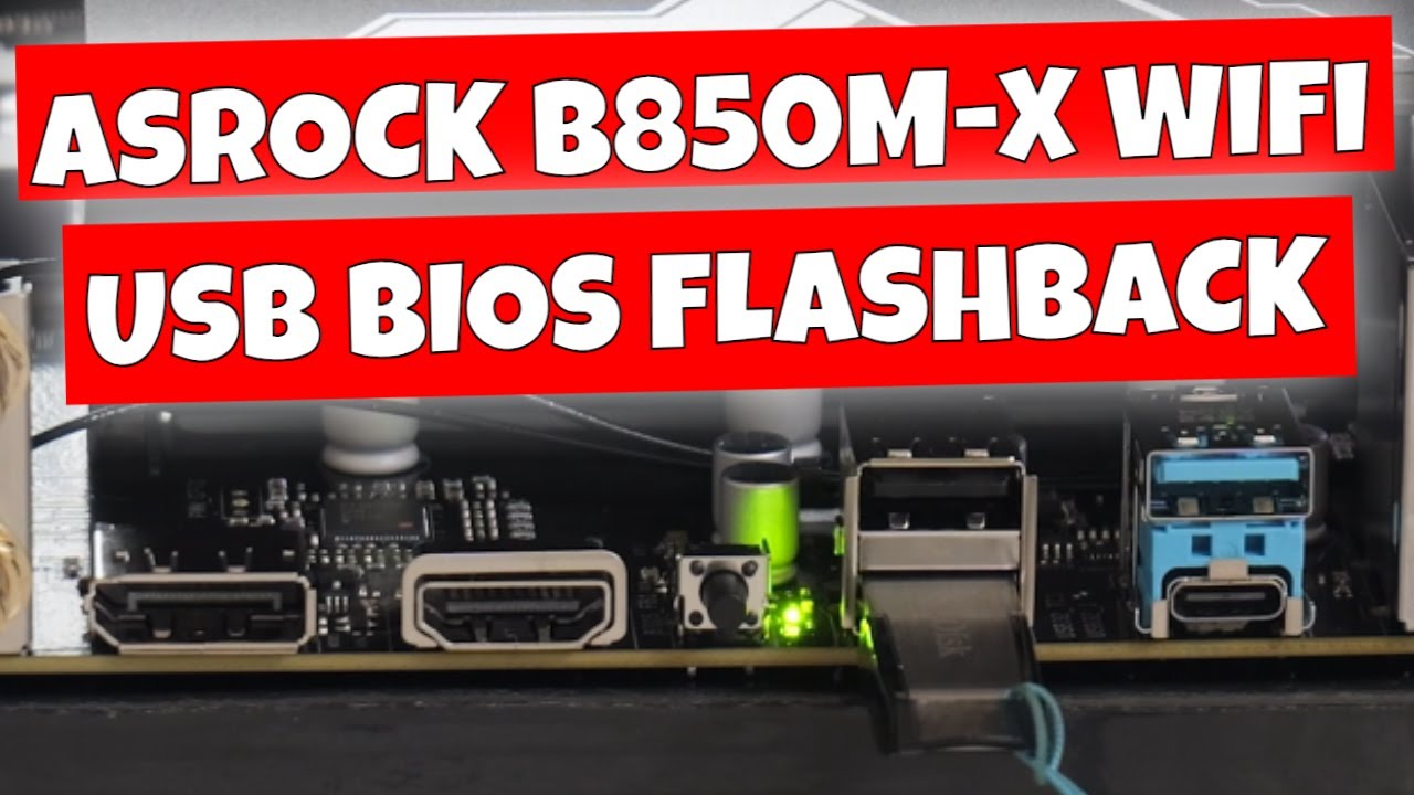 How To Use USB BIOS Flash Back Update ASRock B850M X WiFi - YouTube