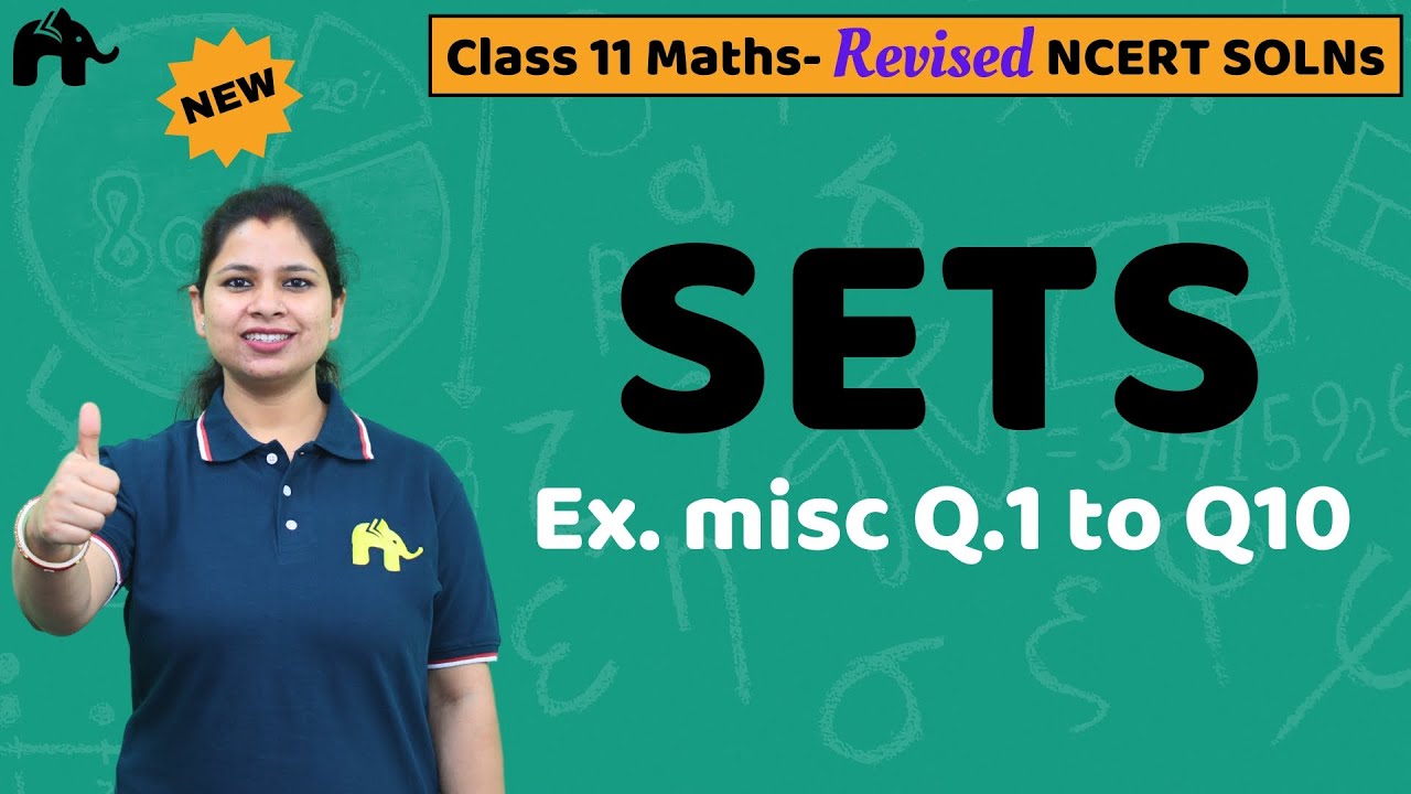 Sets Class 11 Maths | Revised NCERT Solutions | Chapter 1 Miscellaneous ...