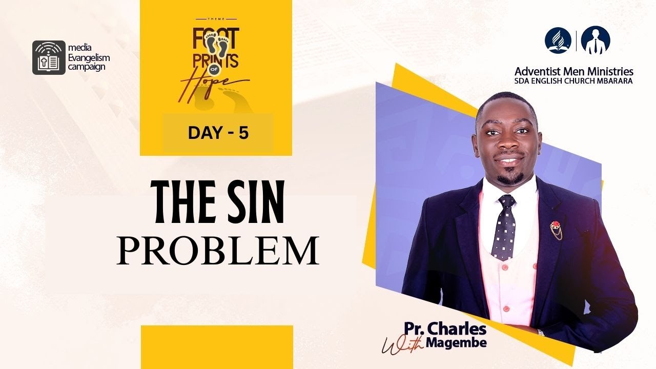 Day 1 || The Sin Problem || Pr. Charles Magembe || Media Evangelism ...