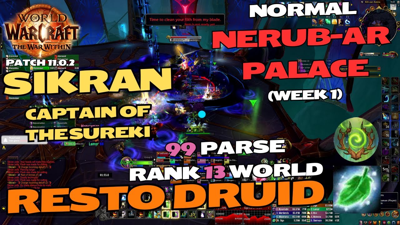 Normal Sikran - Resto Druid - Nerub-ar Palace - World of Warcraft The ...