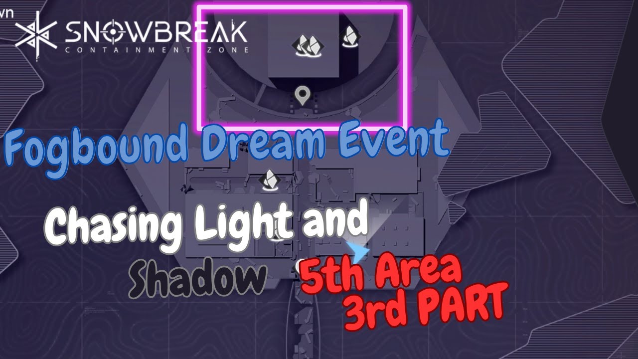 [Snowbreak: Containment Zone] Fogbound Dream Event | Chasing Light and ...