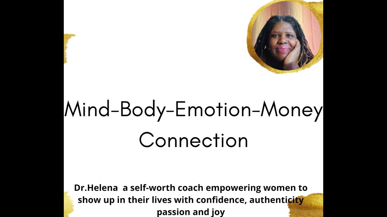 Mind-body-emotion-money connection - YouTube