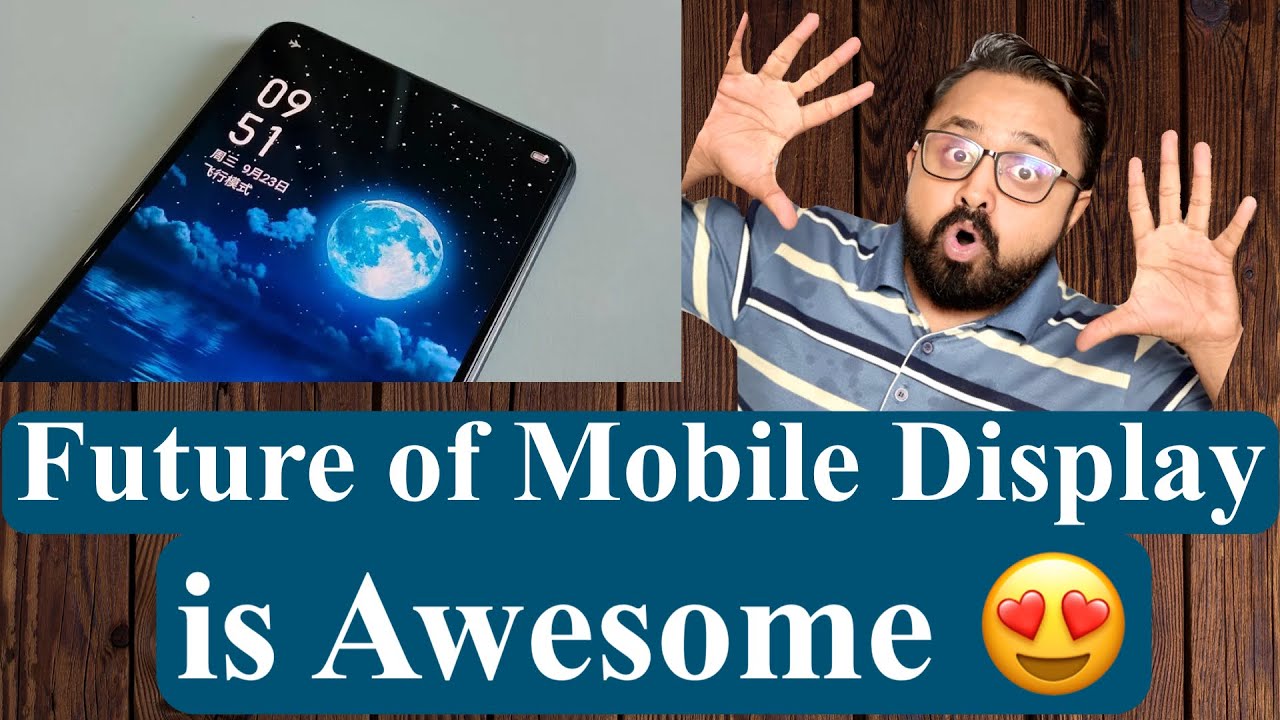 The FUTURE of Smartphone DISPLAY is AWESOME! Full Screen Display Mobile ...