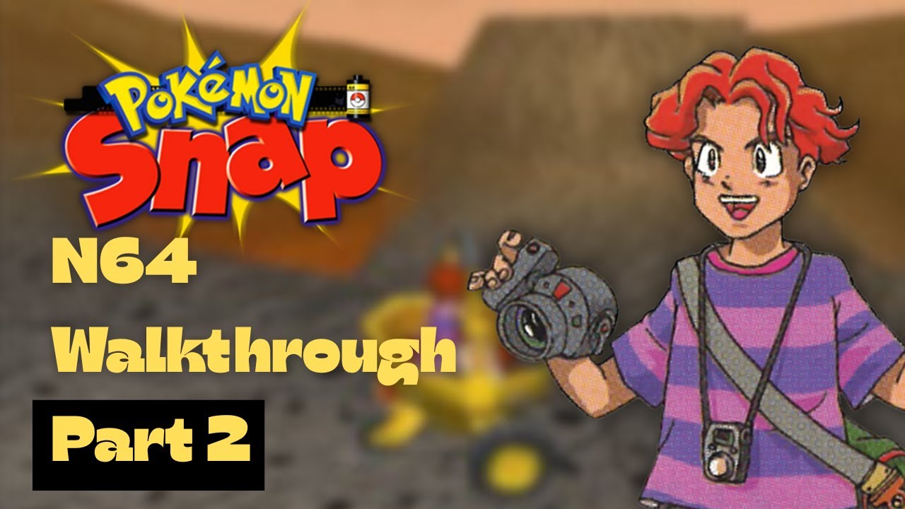 Pokemon Snap (N64) Walkthrough Part 2 : Volcano and River Adventures ...