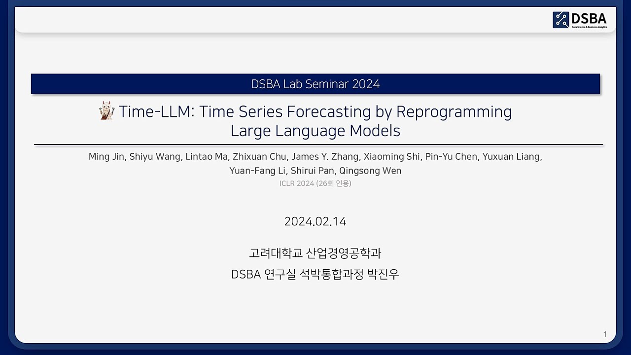Paper Review Time Llm Time Series Forecasting By Reprogramming Large Language Models Youtube