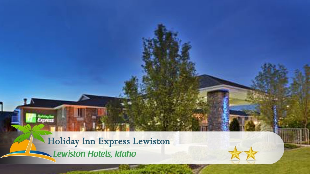 Holiday Inn Express Lewiston - Lewiston Hotels, Idaho - YouTube