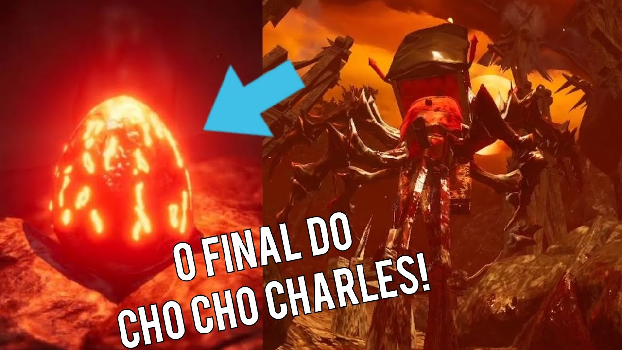 O CHO CHO CHARLES ESTÁ VIVO??? (Cho-Cho Charles parte 4 FINAL) - YouTube