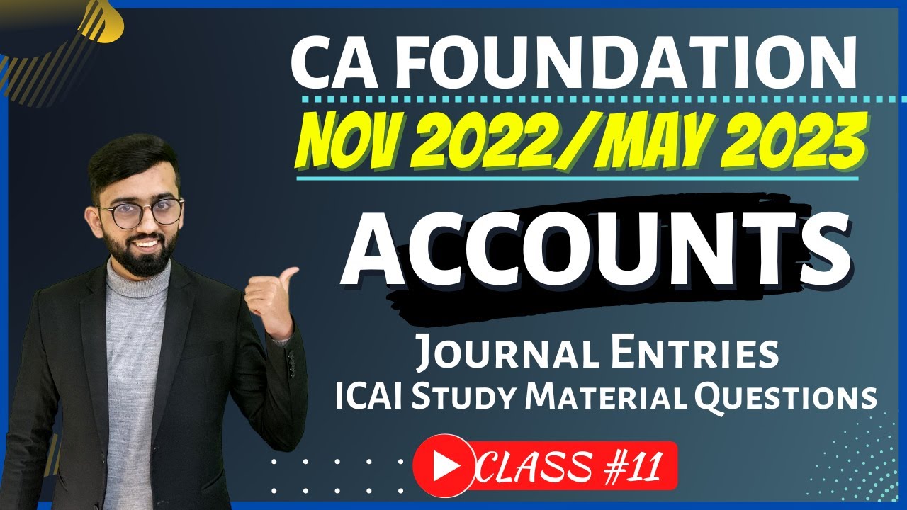Accounting Process - Journal Entries | ICAI Material Questions | CA ...