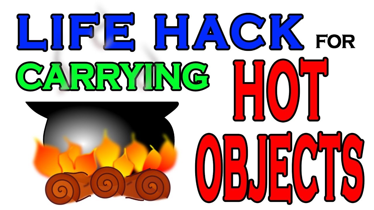 Life Hack for Carrying Hot Objects - YouTube
