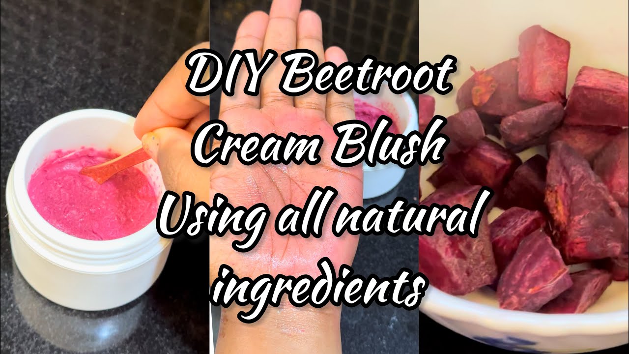 How to make DIY Natural Beetroot Cream Blush at home #videos #youtube # ...