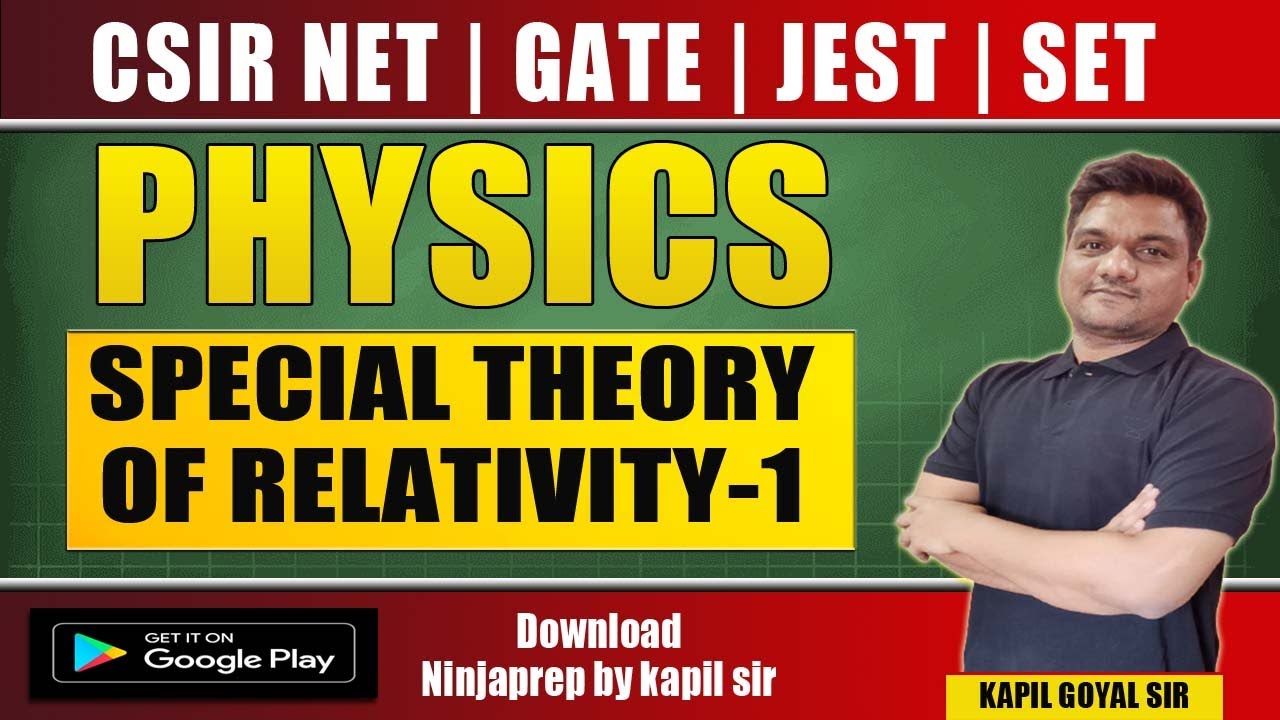 Special Theory Of Relativity 1 Csir Net Physical Science Gate Jest 2025 Csir Net Dec
