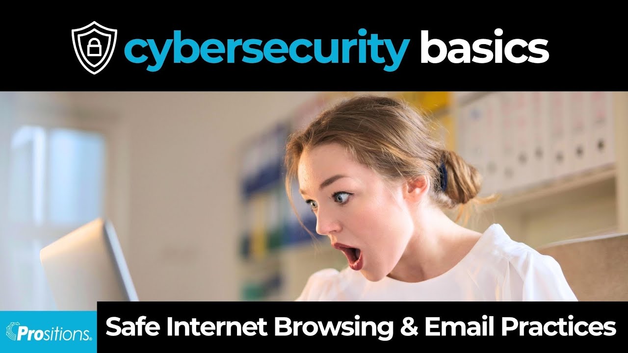 Cybersecurity Basics - Safe Internet Browsing & Email Practices - YouTube