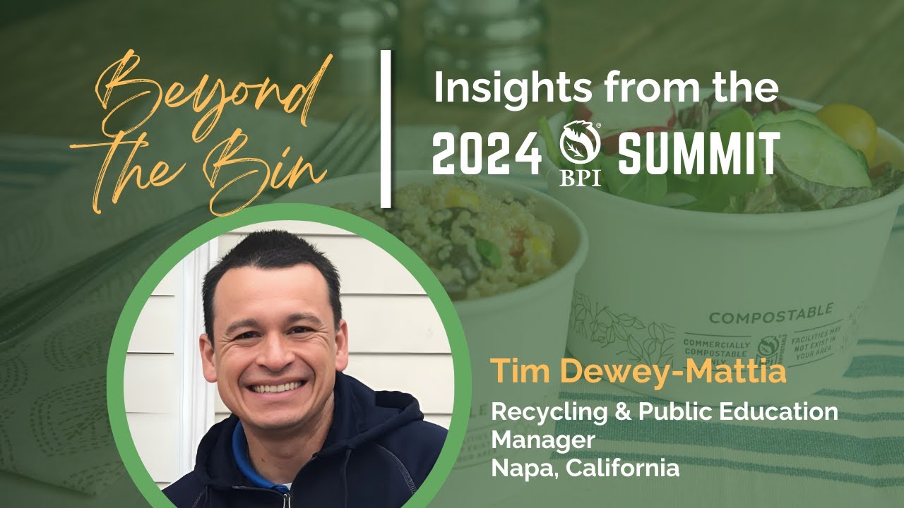 Beyond the Bin: Insights from the 2024 BPI Summit with Tim Dewey-Mattia ...