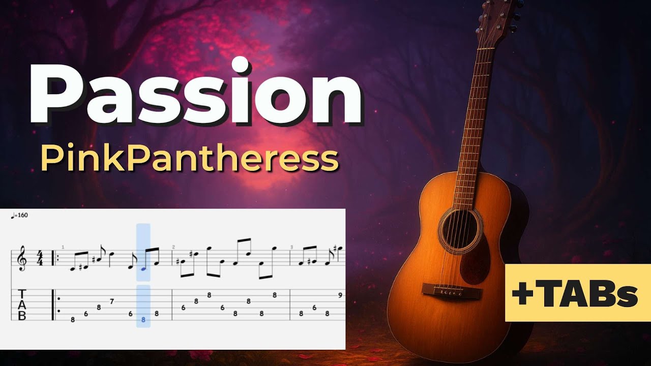 Passion – Easy Fingerstyle Guitar Tutorial + TABs (PinkPantheress ...