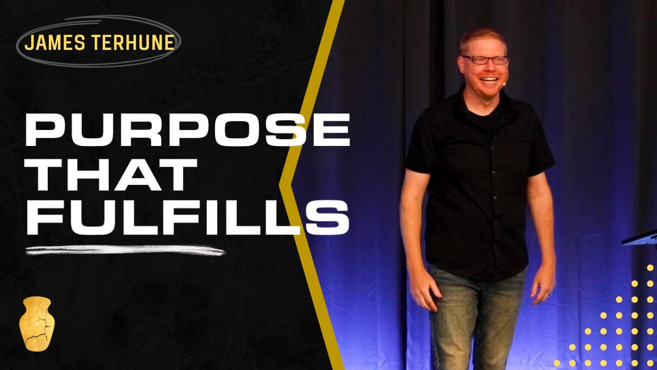 Purpose That Fulfills | Associate Pastor James Terhune | Vessel Church ...
