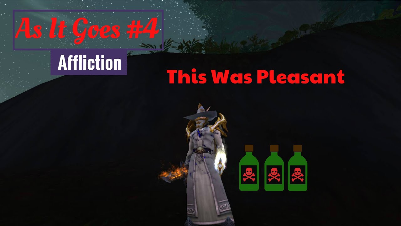 8.3 Affliction Lock PvP | This Was Pleasant - YouTube