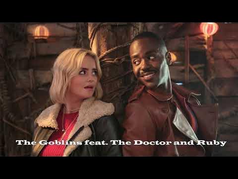 The Goblins feat. The Doctor and Ruby (Full Song) - YouTube
