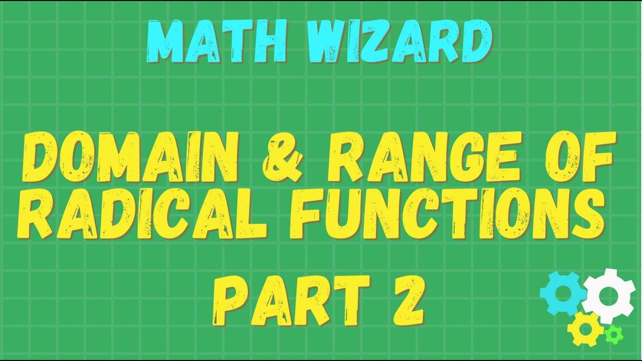 Domain and Range of Radical Functions Part 2 | Basic/Differential ...