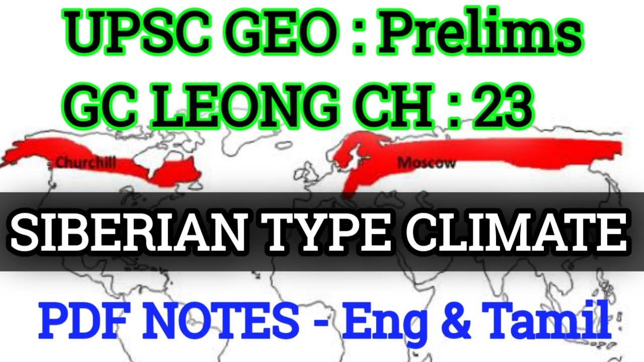 Siberian Type Climate - Upsc Prelims | Goh Cheng Leong CH 23 : Cool ...