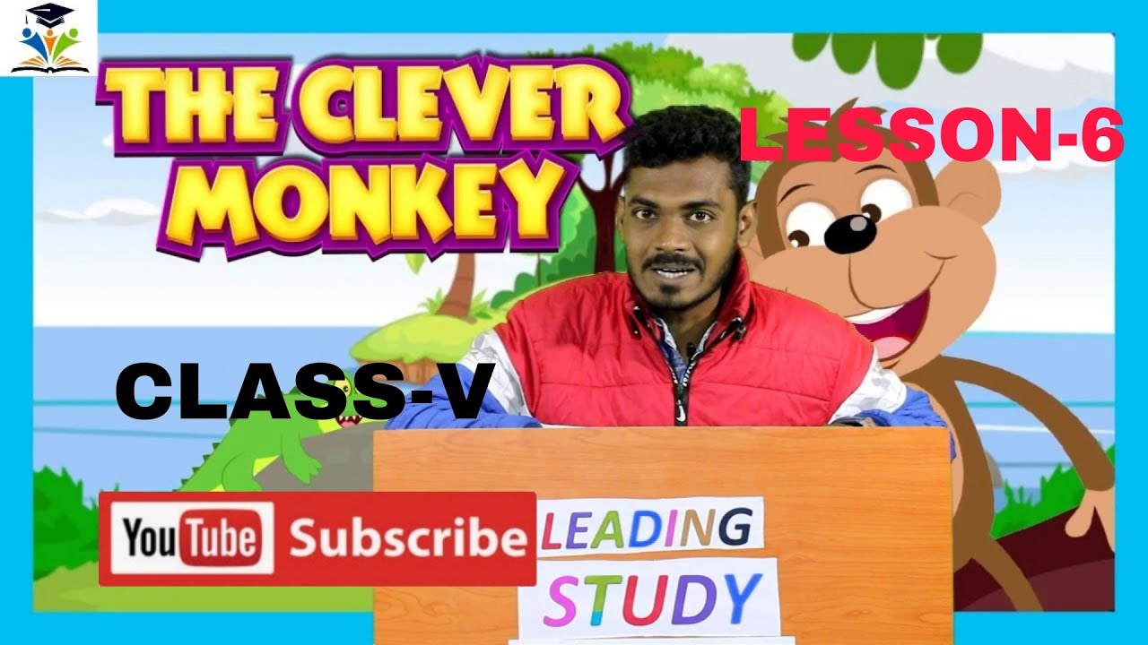 english theclaver monkey 6 chapter last part class 5/ mithun sir ...