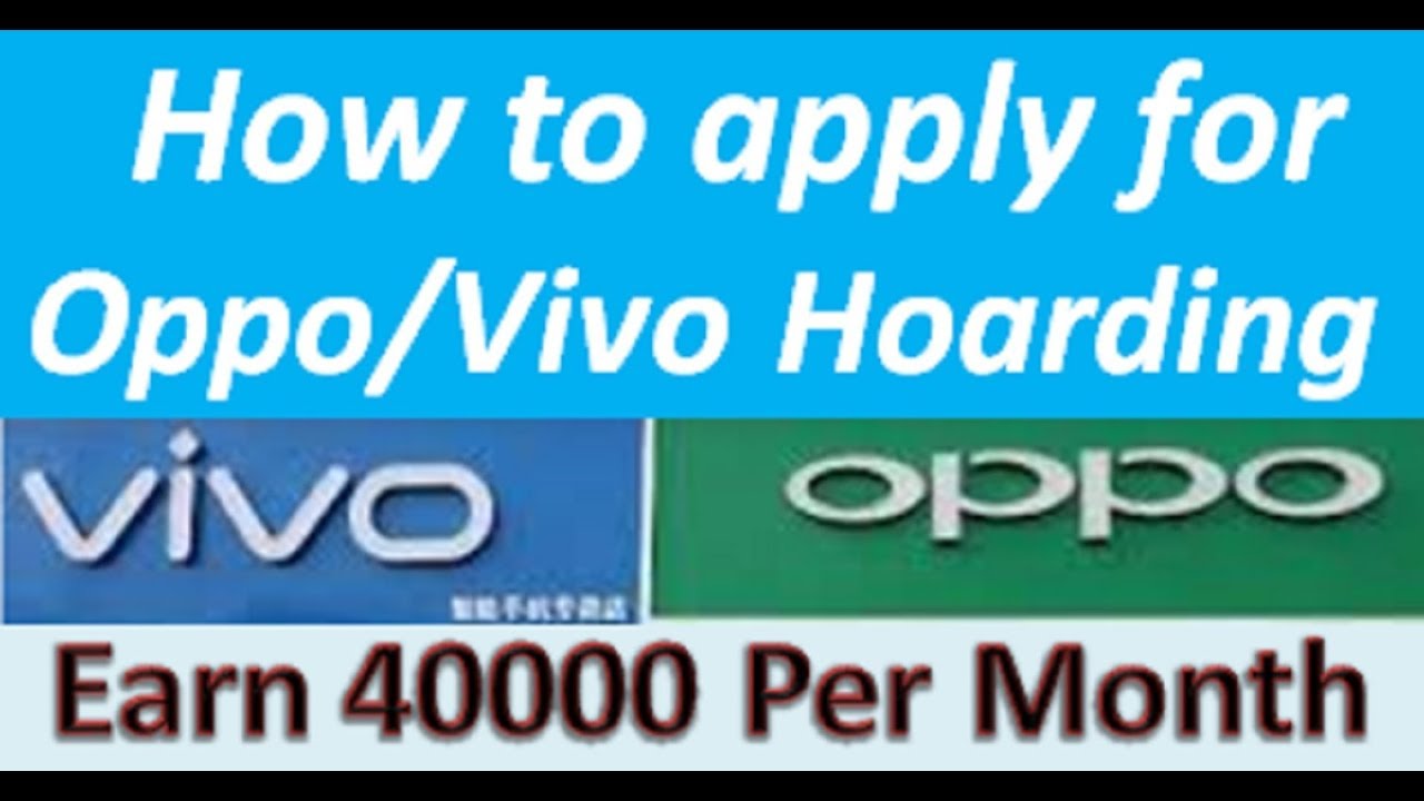 Earn 40000 per month|How to apply for Oppo and Vivo Hoarding(Branding ...