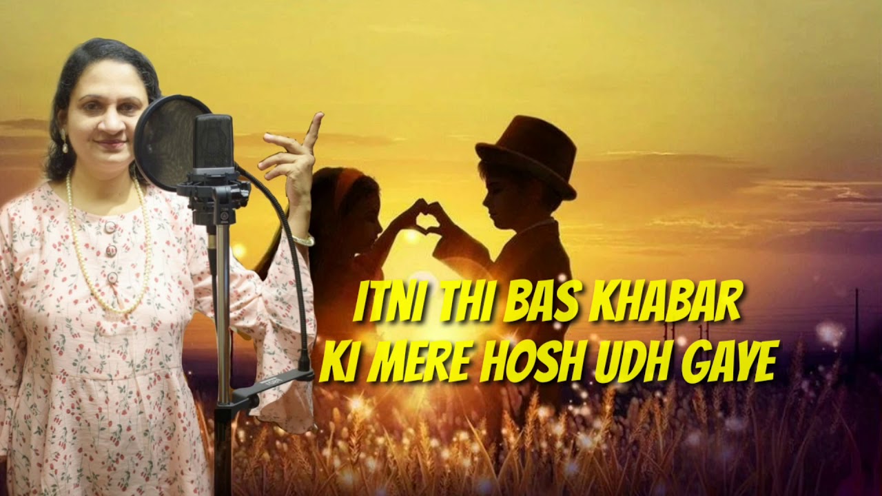 Unse mili nazar with lyrics| Mixed version | Manjula Saxena | - YouTube