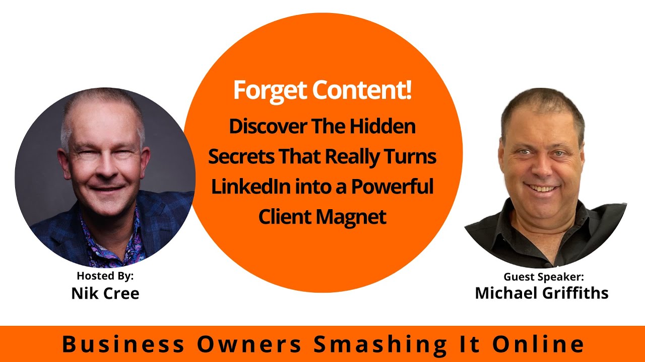 Forget Content! Discover The Hidden Secrets That Really Turns LinkedIn into a Powerful Client ...