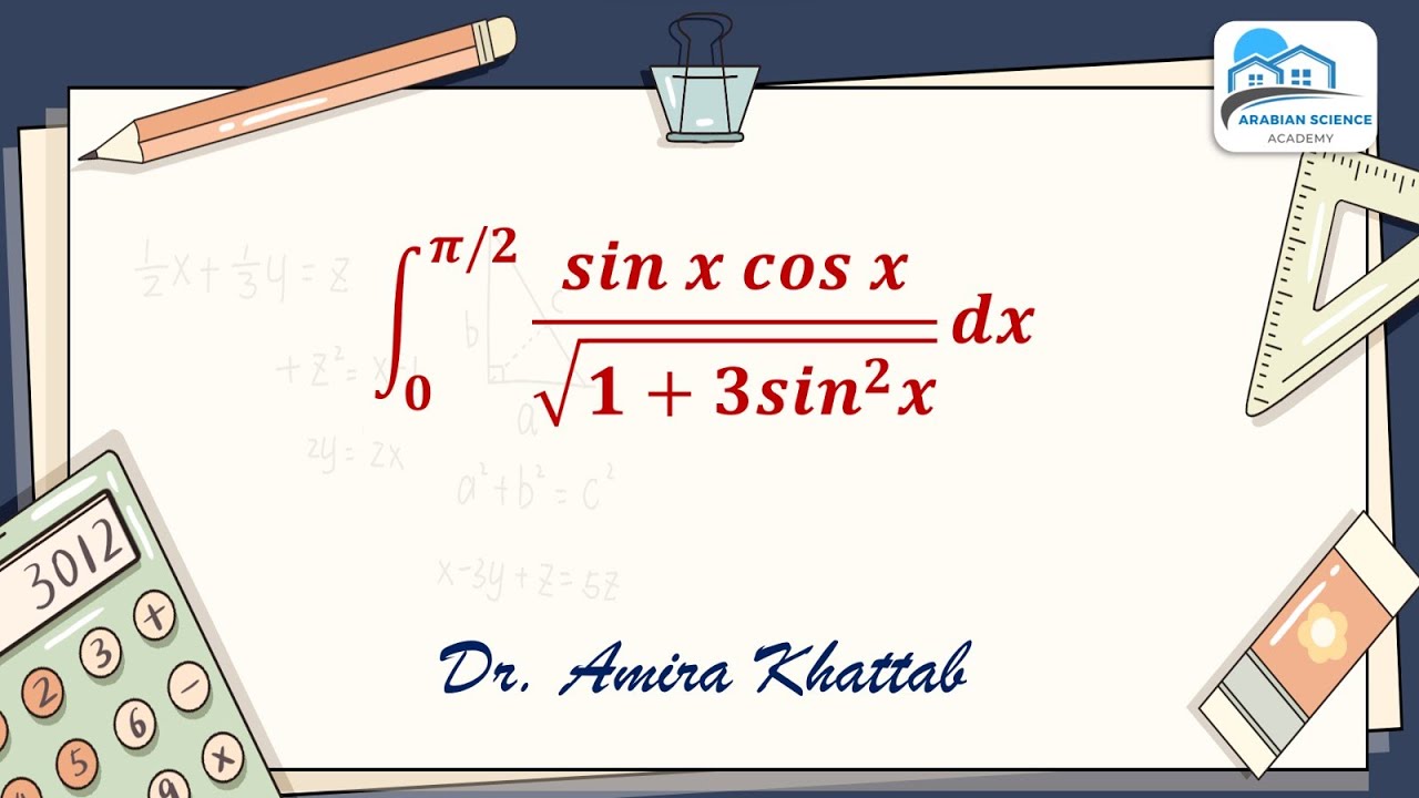 How To Integrate int 0 frac pi 2 frac sinxcosx sqrt 1 3sin