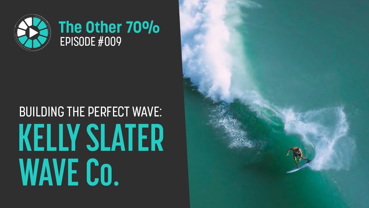 Building the perfect wave: Kelly Slater Wave Co. - YouTube