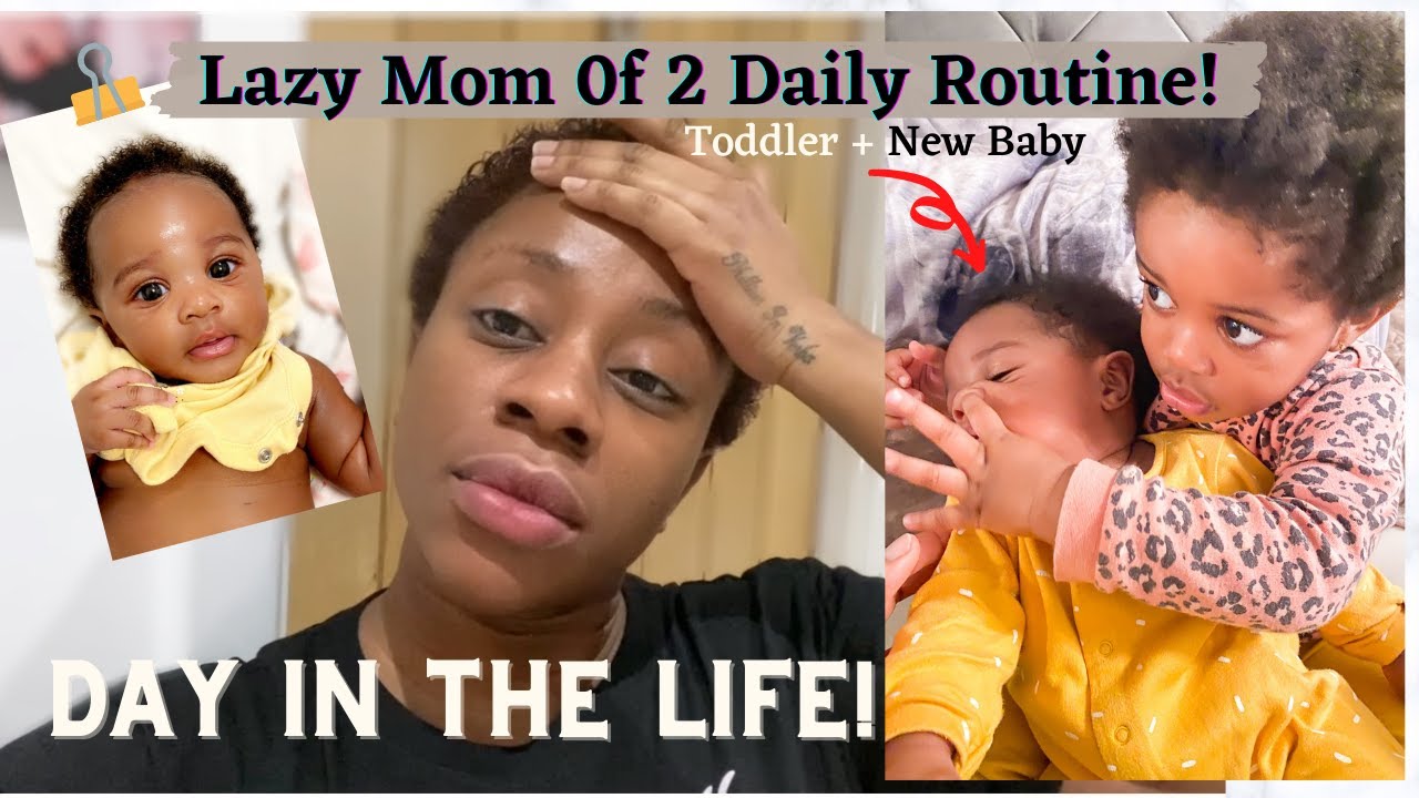 Day in the Life of a Mom of 2! Daily Routine with a Toddler & a New ...