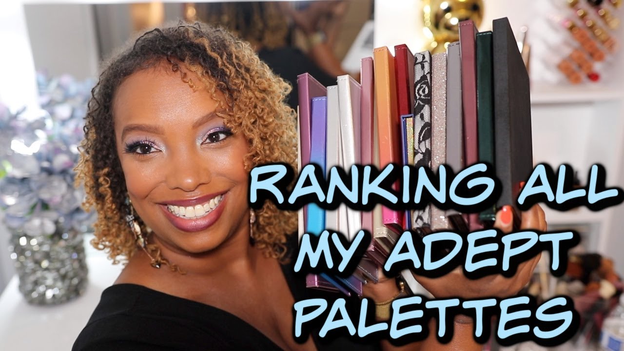 Ranking All of My Adept Cosmetics Palettes! | Vol. 2 - YouTube