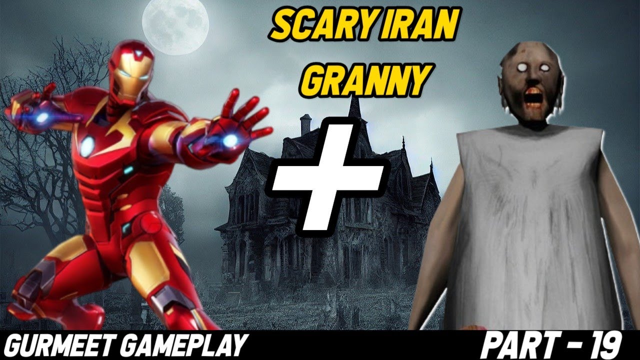 SCARY IRON GRANNY | PART -19 | HORROR GAME 😱 | NEW VIDEO | GURMEET ...