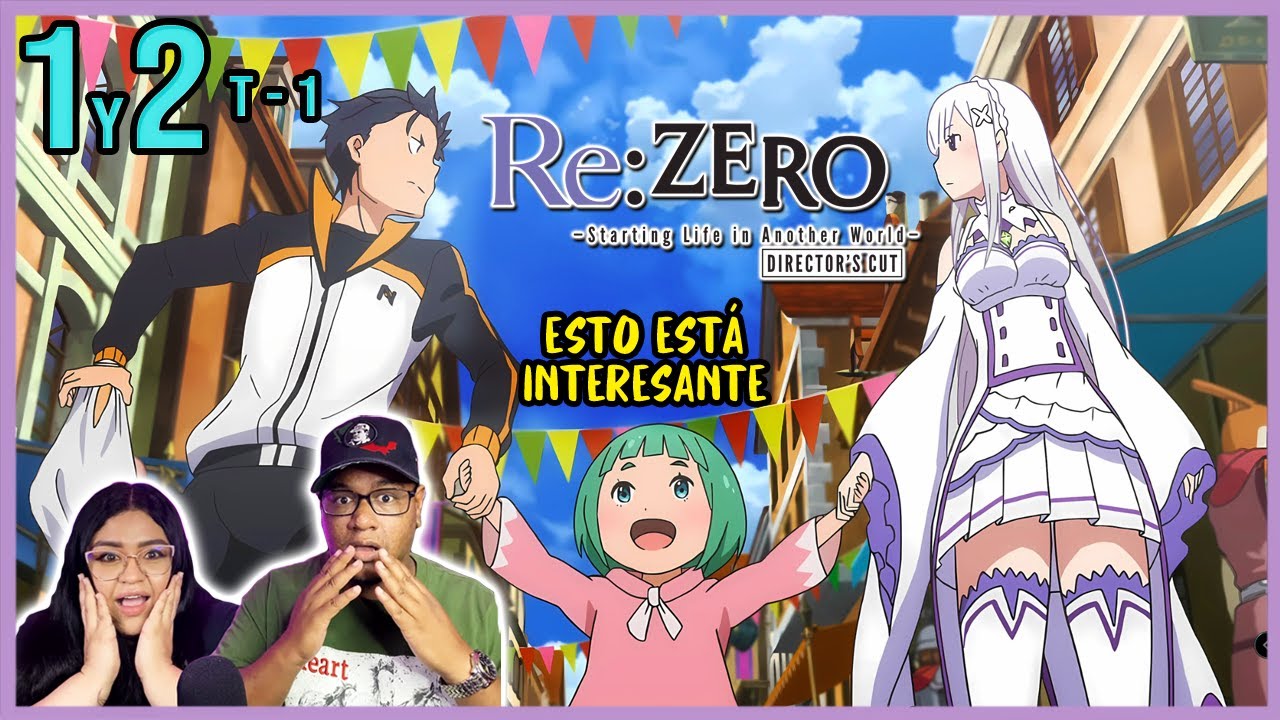 ¿EN SERIO ES EL MEJOR ISEKAI? VIENDO RE: ZERO POR PRIMERA VEZ | RE: Zero Cap 1 Temp 1 |REACCION ...