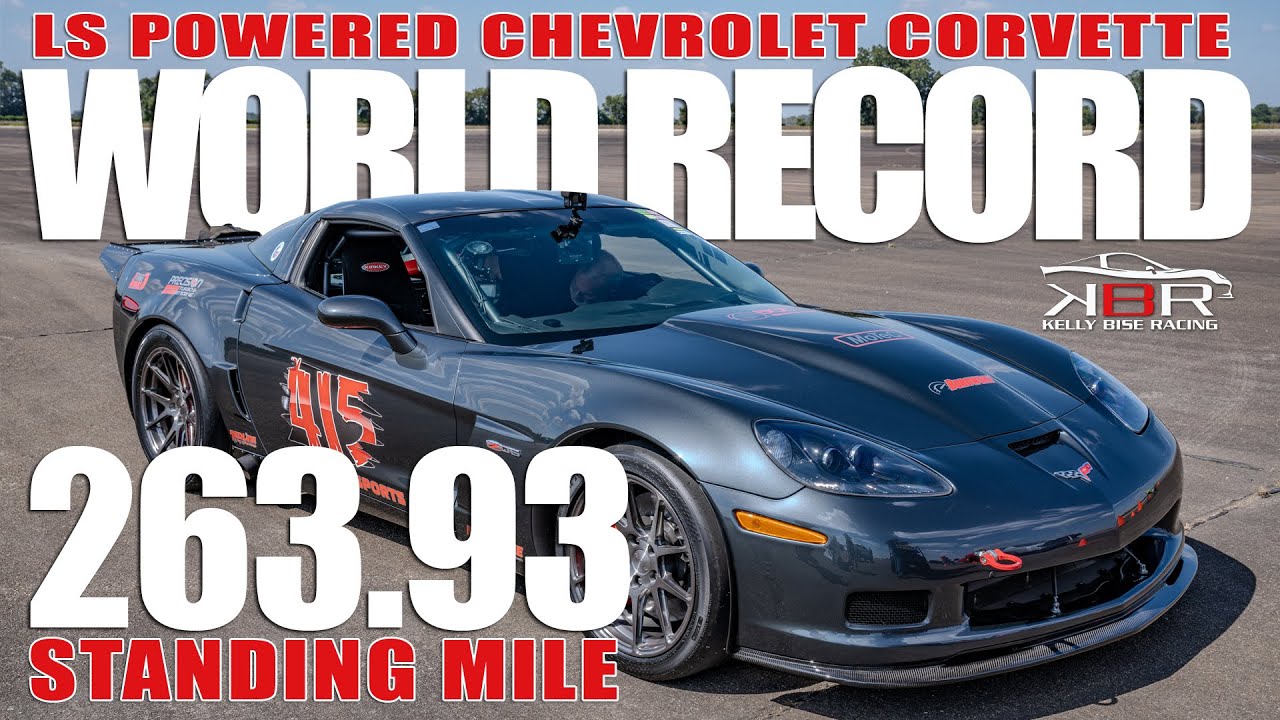 WORLD RECORD 263.93MPH LS Powered Chevrolet Corvette in the Standing ...