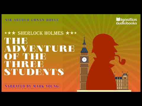 The Adventure of the Three Students (The Return of Sherlock Holmes ...