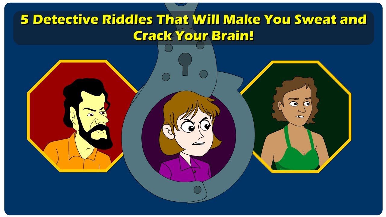5 Detective Riddles That Will Make You Sweat and Crack Your Brain ...