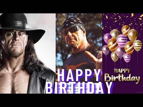 Happy Birthday Undertaker 🎂🎂🎂 - YouTube